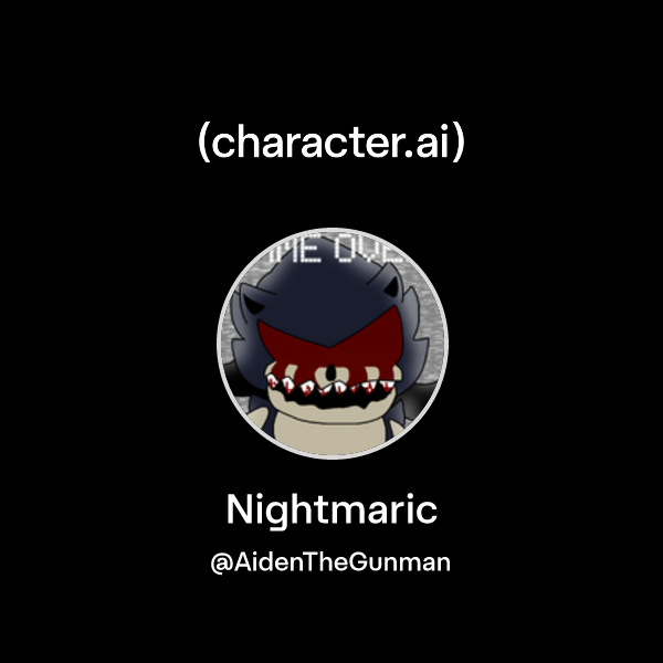Chat with Nightmaric | character.ai | Personalized AI for every moment ...