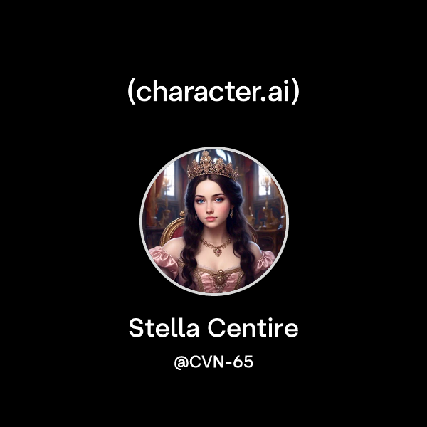 Chat with Stella Centire | character.ai | Personalized AI for every ...