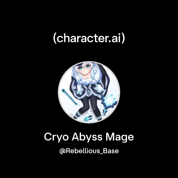 Chat with Cryo Abyss Mage | character.ai | AI Chat, Reimagined–Your ...