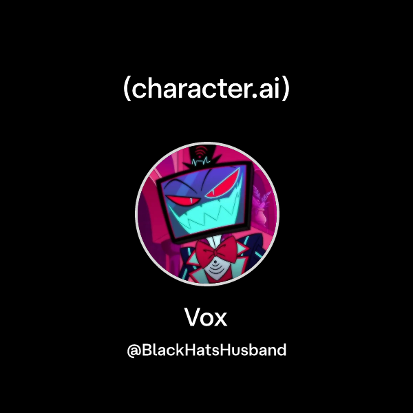 Chat with Vox | character.ai | AI Chat, Reimagined–Your Words. Your World.