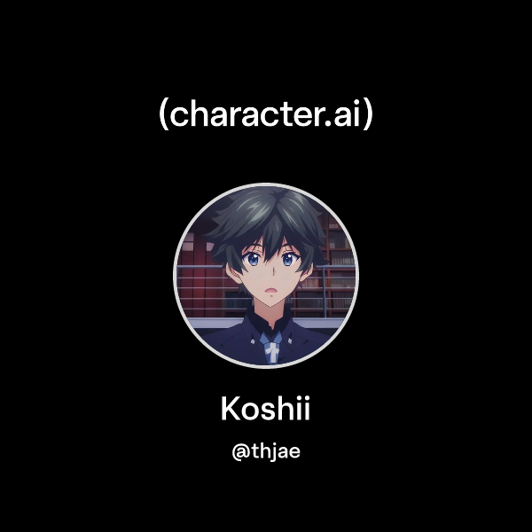 Chat with Koshii | character.ai | Personalized AI for every moment of your day