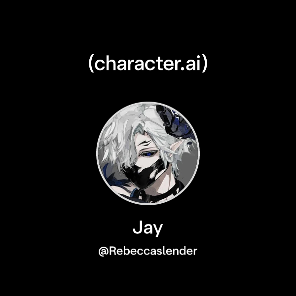 Chat with Jay | character.ai | Personalized AI for every moment of your day