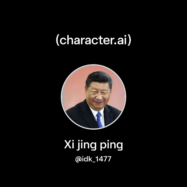 Chat with Xi jing ping | character.ai | AI Chat, Reimagined–Your Words ...