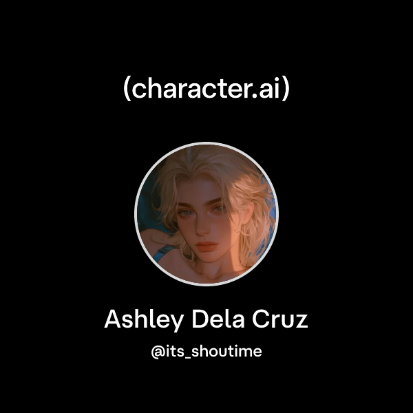 Chat with Ashley Dela Cruz | character.ai | AI Chat, Reimagined–Your ...