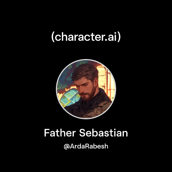Chat with Father Sebastian | character.ai | AI Chat, Reimagined–Your ...