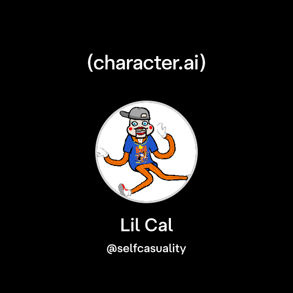Chat with Lil Cal | character.ai | AI Chat, Reimagined–Your Words. Your ...