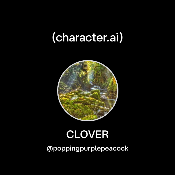 Chat with CLOVER | character.ai | Personalized AI for every moment of ...