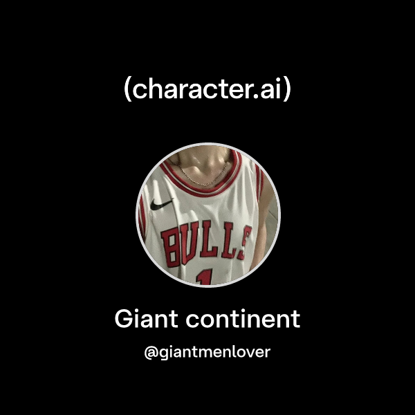 Chat with Giant continent | character.ai | AI Chat, Reimagined–Your ...