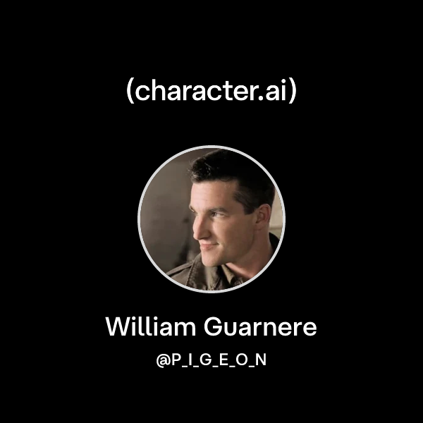 Chat with William Guarnere | character.ai | AI Chat, Reimagined–Your ...