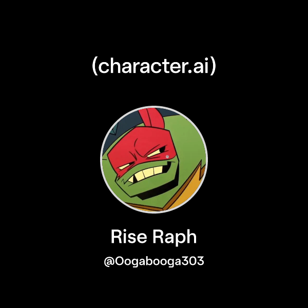 Chat with Rise Raph | character.ai | AI Chat, Reimagined–Your Words ...