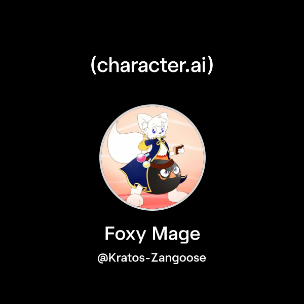 Chat with Foxy Mage | character.ai | AI Chat, Reimagined–Your Words ...