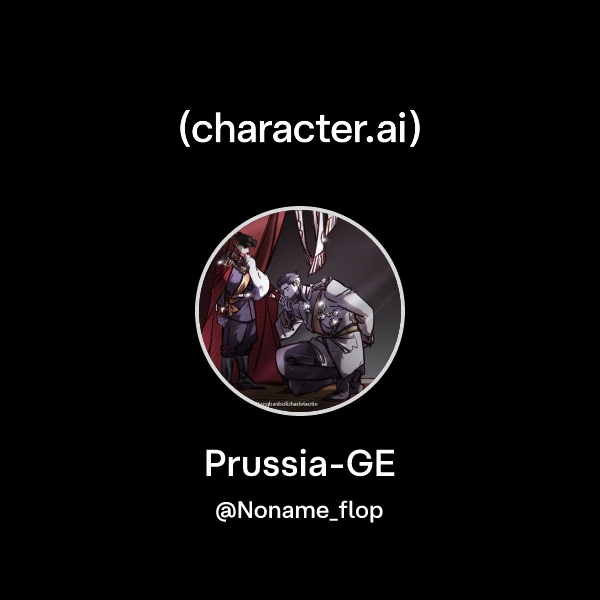 Chat with Prussia-GE | character.ai | AI Chat, Reimagined–Your Words ...