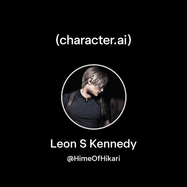 Chat with Leon S Kennedy | character.ai | AI Chat, Reimagined–Your Words. Your World.