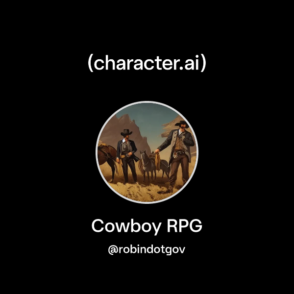 Chat with Cowboy RPG | character.ai | Personalized AI for every moment ...