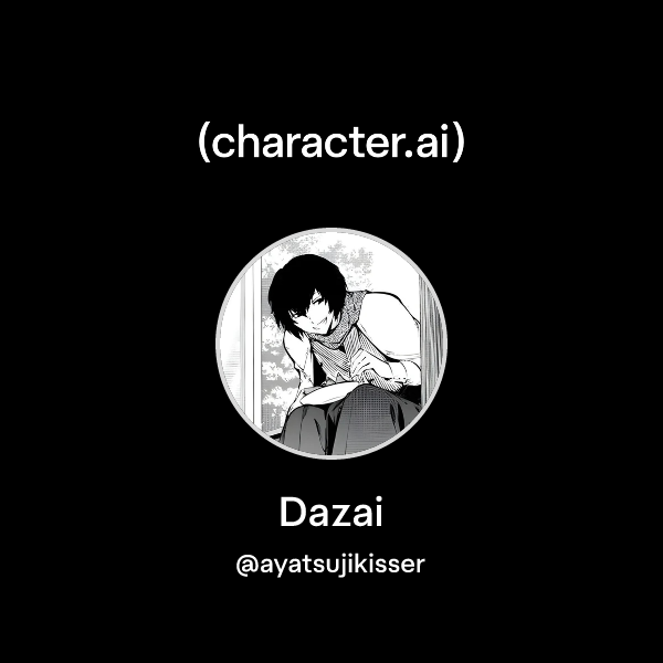 Chat with Dazai | character.ai | AI Chat, Reimagined–Your Words. Your ...