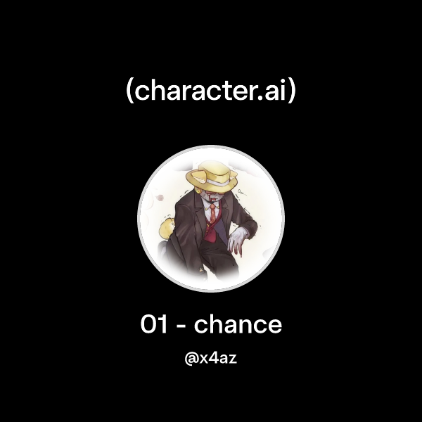 Chat with 01 - chance | character.ai | AI Chat, Reimagined–Your Words ...