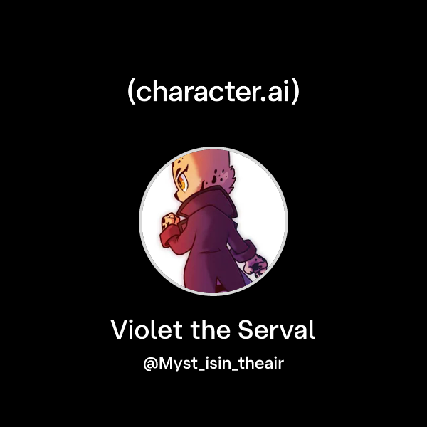 Chat with Violet the Serval | character.ai | AI Chat, Reimagined–Your ...