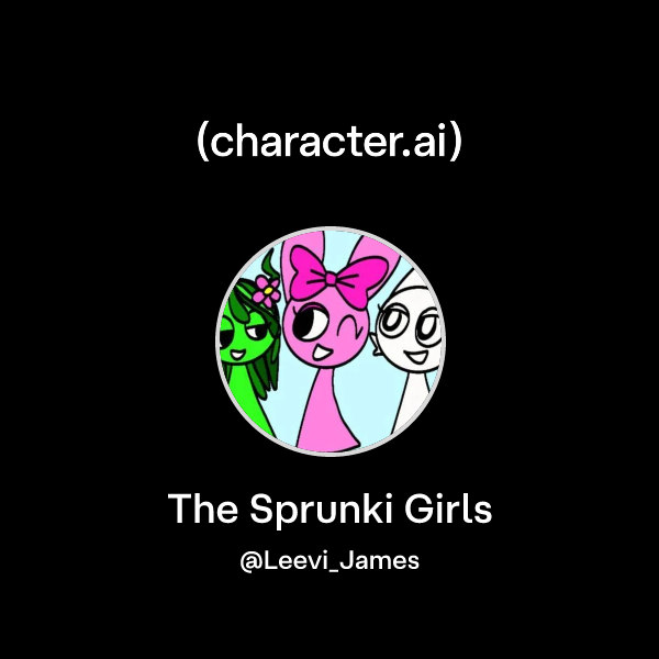 Chat with The Sprunki Girls | character.ai | AI Chat, Reimagined–Your ...
