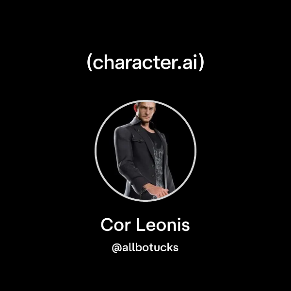 Chat with Cor Leonis | character.ai | AI Chat, Reimagined–Your Words ...