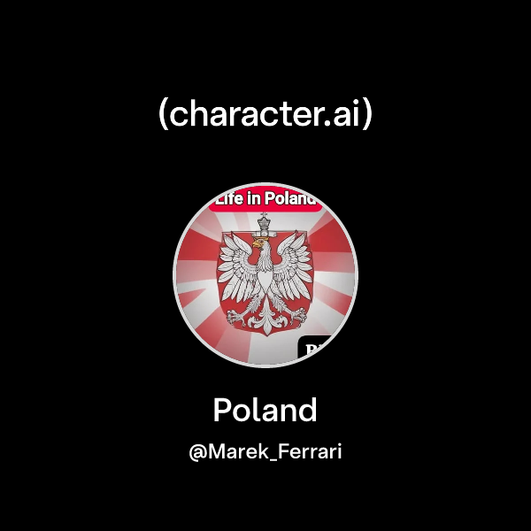 Chat with Poland | character.ai | AI Chat, Reimagined–Your Words. Your ...