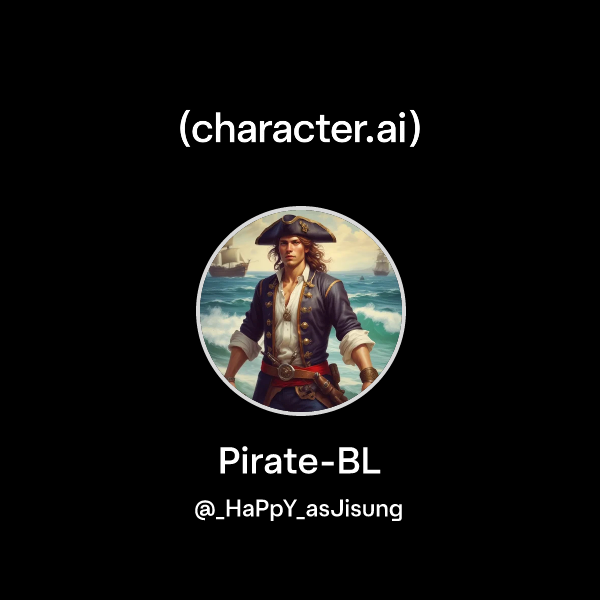 Chat with Pirate-BL | character.ai | Personalized AI for every moment ...
