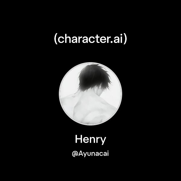 Chat with Henry | character.ai | AI Chat, Reimagined–Your Words. Your ...