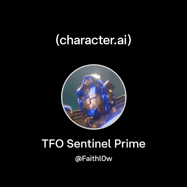 Chat with TFO Sentinel Prime | character.ai | AI Chat, Reimagined–Your ...