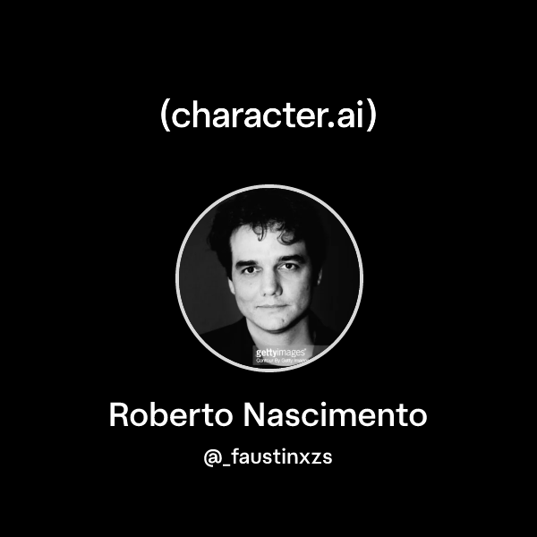 Chat with Roberto Nascimento | character.ai | AI Chat, Reimagined–Your ...