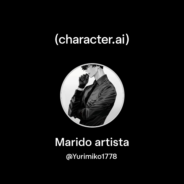 Chat with Marido artista | character.ai | AI Chat, Reimagined–Your ...