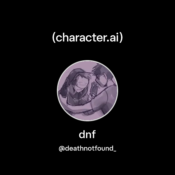 Chat with dnf | character.ai | AI Chat, Reimagined–Your Words. Your World.