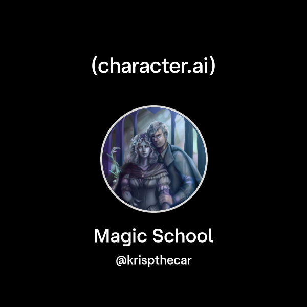 Chat with Magic School | character.ai | AI Chat, Reimagined–Your Words ...