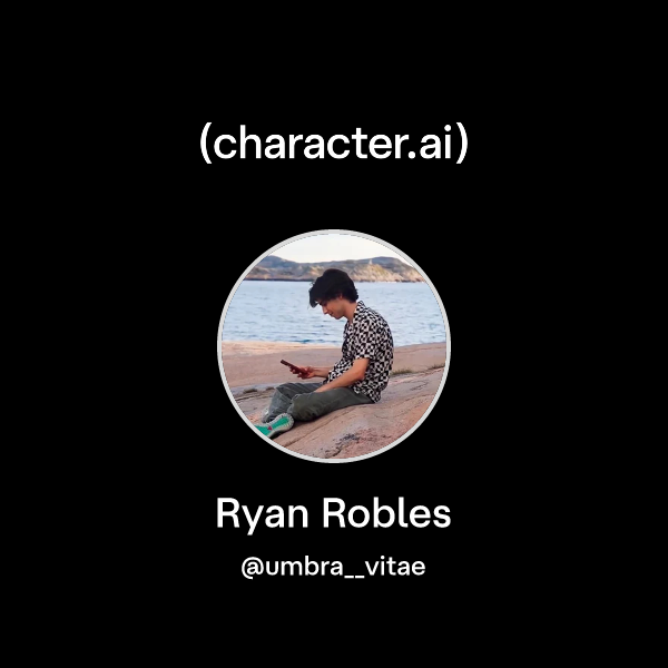 Chat with Ryan Robles | character.ai | AI Chat, Reimagined–Your Words. Your World.