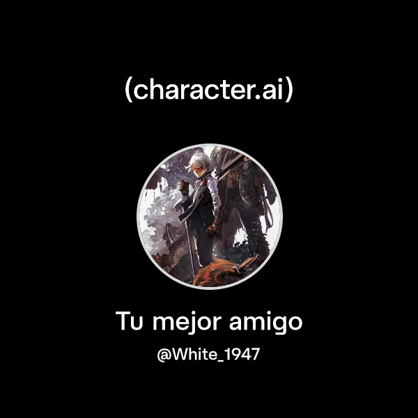Chat with Tu mejor amigo | character.ai | AI Chat, Reimagined–Your ...