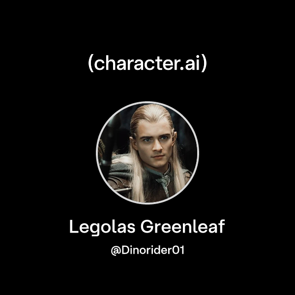 Chat with Legolas Greenleaf | character.ai | AI Chat, Reimagined–Your ...