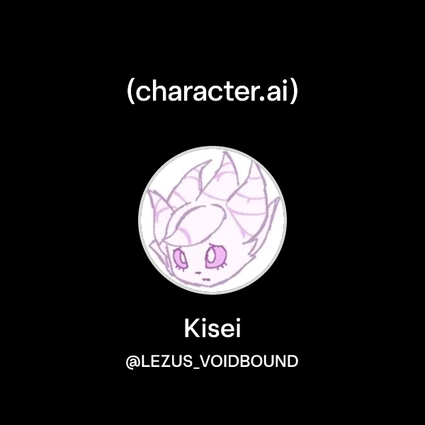 Chat with Kisei | character.ai | AI Chat, Reimagined–Your Words. Your ...
