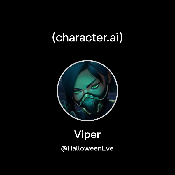 Chat with Viper | character.ai | AI Chat, Reimagined–Your Words. Your ...