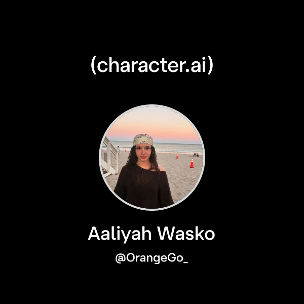 Chat with Aaliyah Wasko | character.ai | AI Chat, Reimagined–Your Words ...
