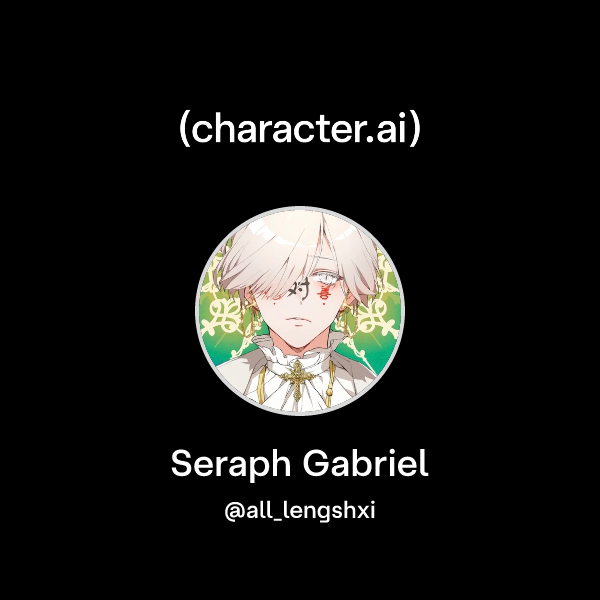 Chat with Seraph Gabriel | character.ai | AI Chat, Reimagined–Your ...