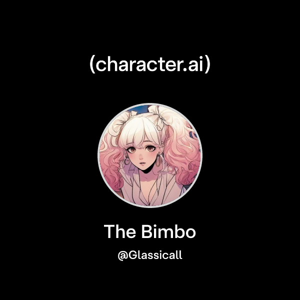 Chat with The Bimbo | character.ai | AI Chat, Reimagined–Your Words ...