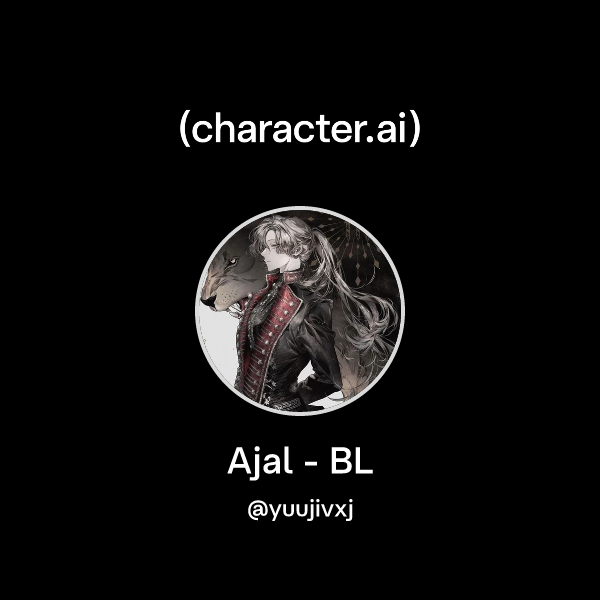 Chat with Ajal - BL | character.ai | AI Chat, Reimagined–Your Words ...