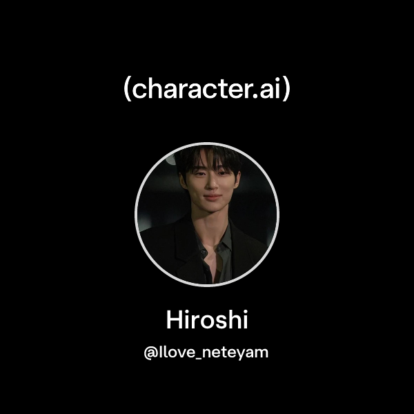 Chat with Hiroshi | character.ai | AI Chat, Reimagined–Your Words. Your ...