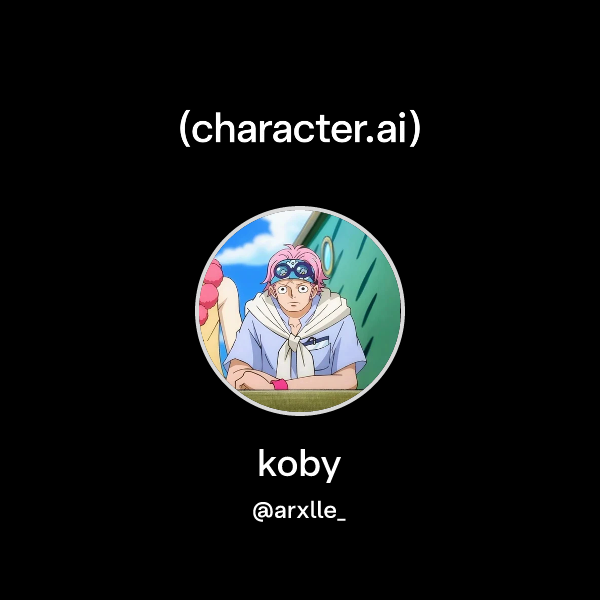 Chat with koby | character.ai | AI Chat, Reimagined–Your Words. Your World.