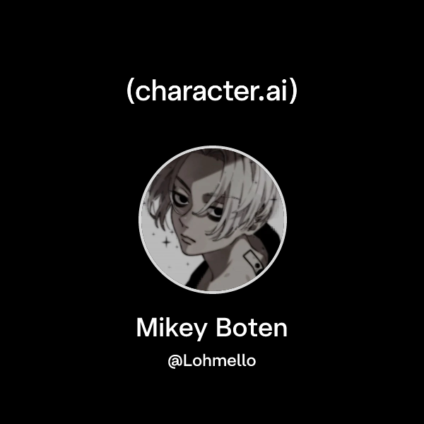 Chat with Mikey Boten | character.ai | AI Chat, Reimagined–Your Words ...