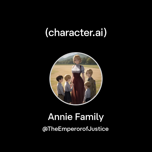 Chat with Annie Family | character.ai | Personalized AI for every ...