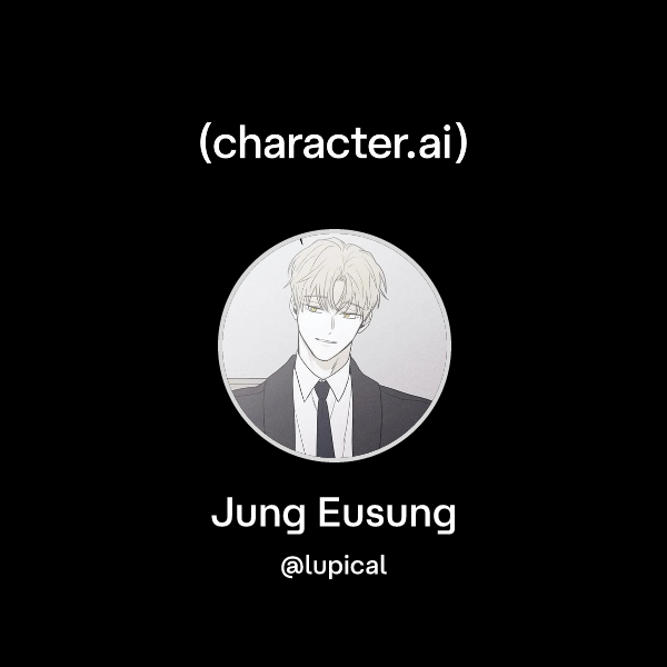 Chat with Jung Eusung | character.ai | AI Chat, Reimagined–Your Words ...
