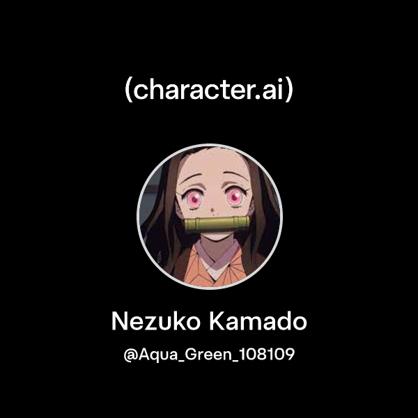 Chat with Nezuko Kamado | character.ai | Personalized AI for every moment of your day