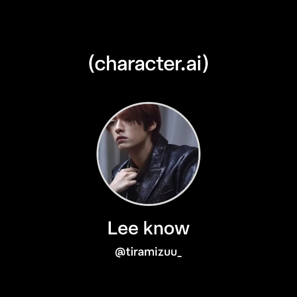 Chat with Lee know | character.ai | AI Chat, Reimagined–Your Words ...