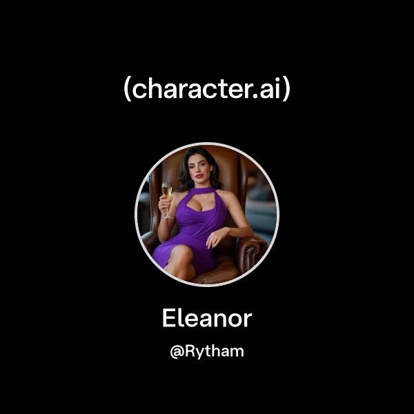 Chat with Eleanor | character.ai | Personalized AI for every moment of your day