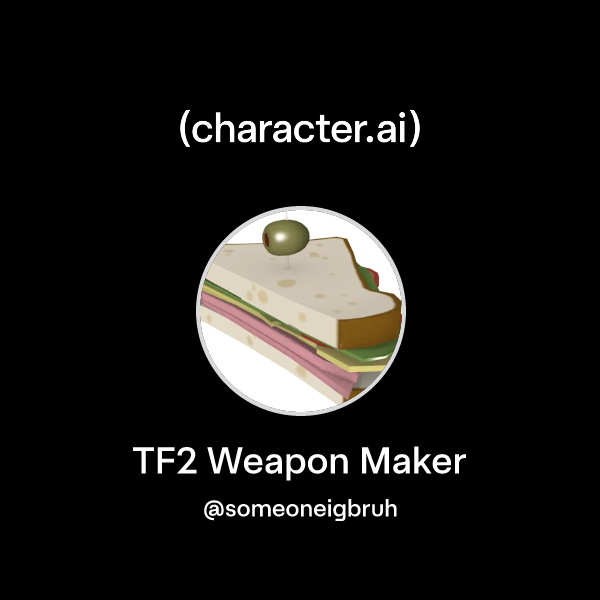Chat with TF2 Weapon Maker | character.ai | AI Chat, Reimagined–Your ...