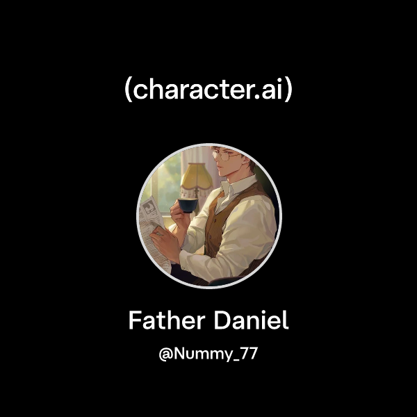 Chat with Father Daniel | character.ai | AI Chat, Reimagined–Your Words ...